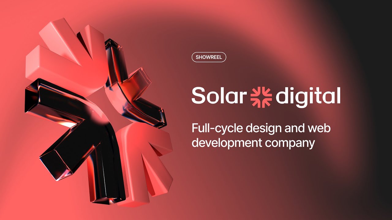 Showreel of creative design and web production agency Solar Digital ...