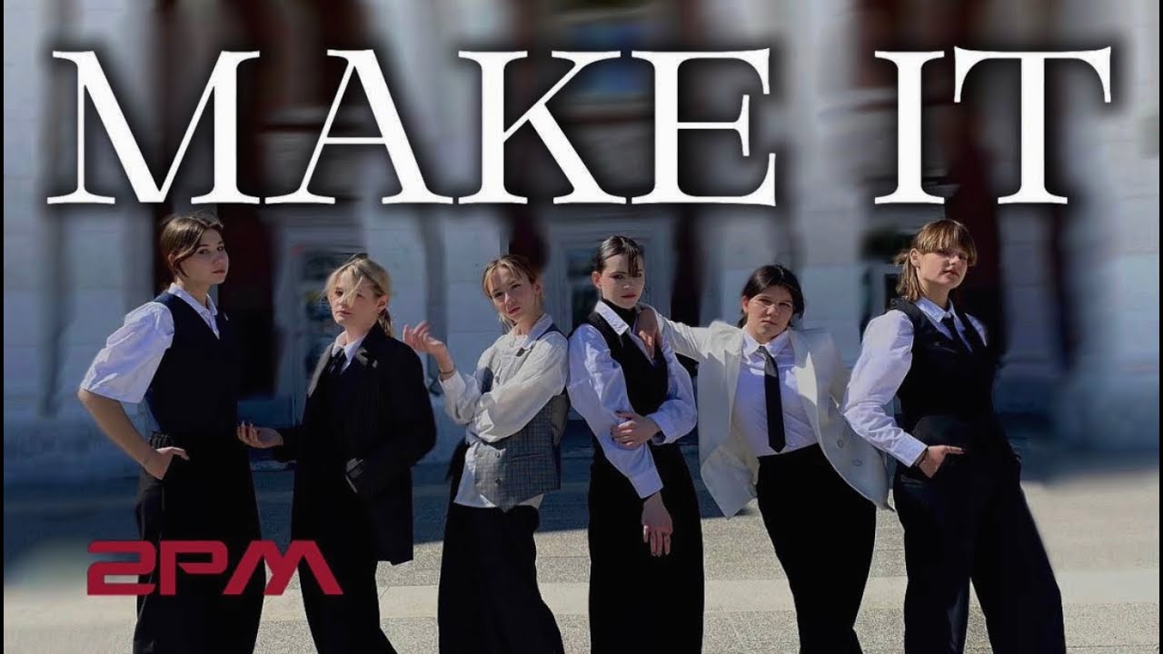 [KPOP IN PUBLIC | ONE TAKE] 2PM - "MAKE IT" | DANCE COVER | cover by ...