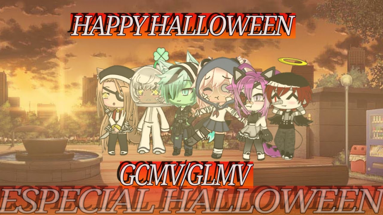 HAPPY HALLOWEEN | GCMV/GLMV | Subtítulos en español | Especial de ...