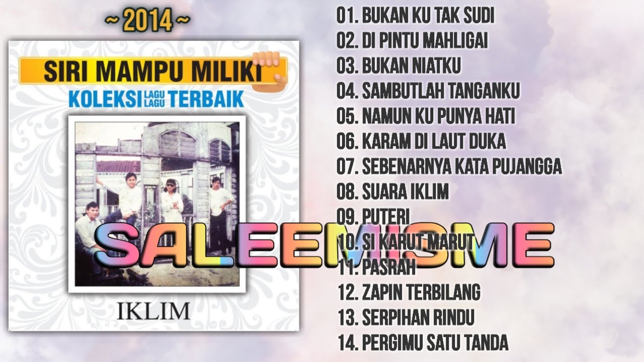 IKLIM - KOLEKSI LAGU-LAGU TERBAIK (2014) | Full Album - YouTube