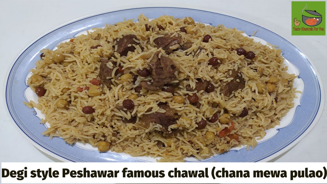 Chana mewa pulao recipe | Degi style Peshawar famous pulao | laziz ...