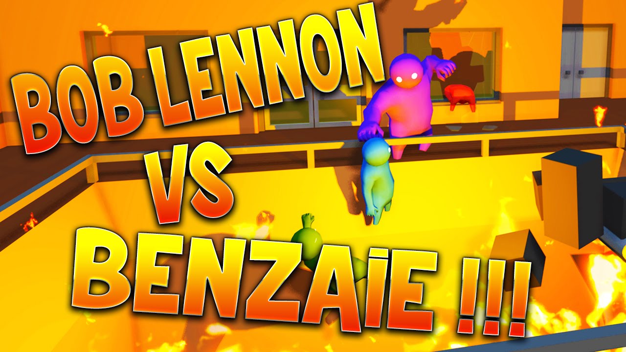 GANG BEAST : BOB VS BENZAIE !!! - YouTube