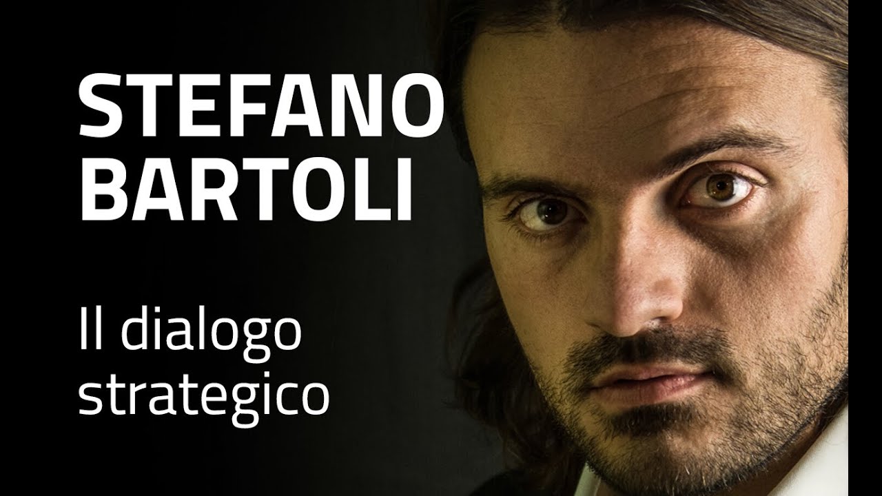 Stefano Bartoli - Il dialogo strategico - YouTube