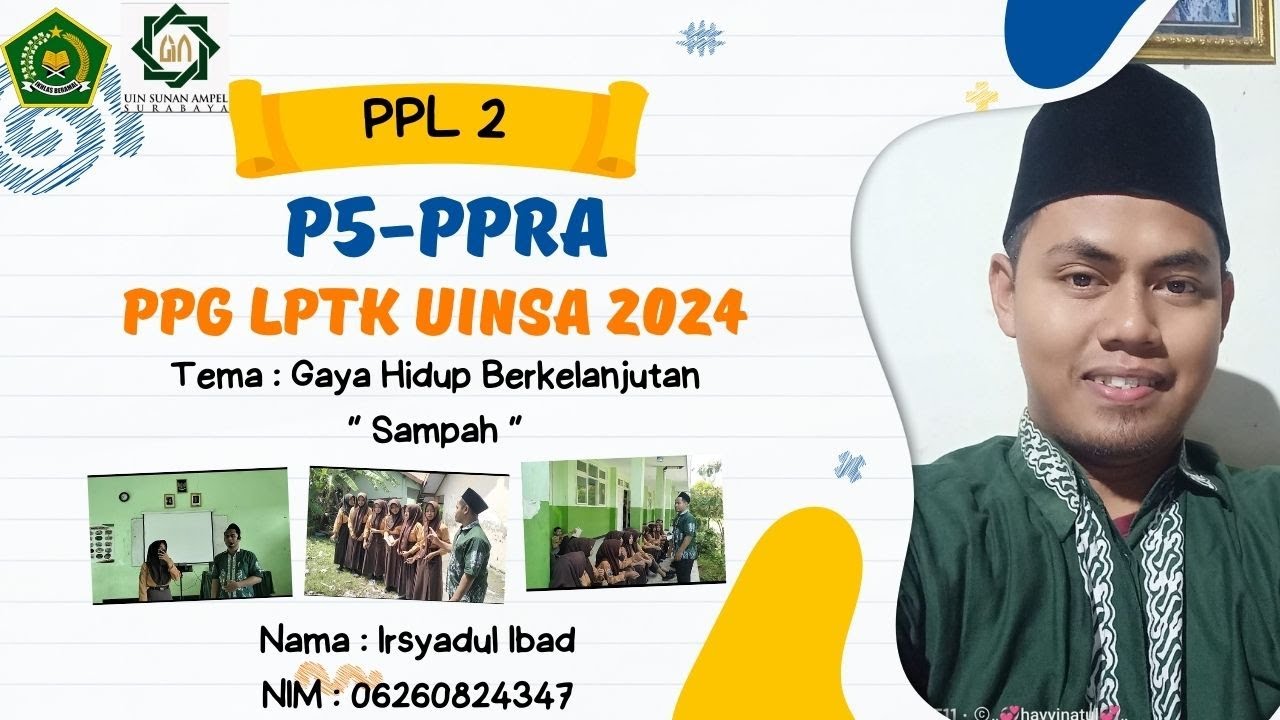 PPL 2 P5 - PPRA II GAYA HIDUP BERKELANJUTAN II PPG DALJAB UINSA 2024 II IRSYADUL IBAD - YouTube