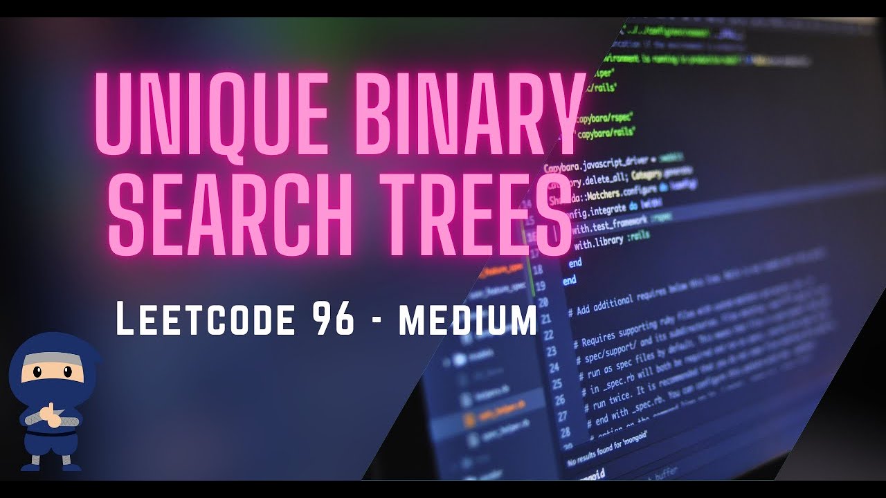 Unique Binary Search Trees - LeetCode 96 - Python, JavaScript, Java ... Unique Binary Search Trees - LeetCode 96 - Python, JavaScript, Java ...