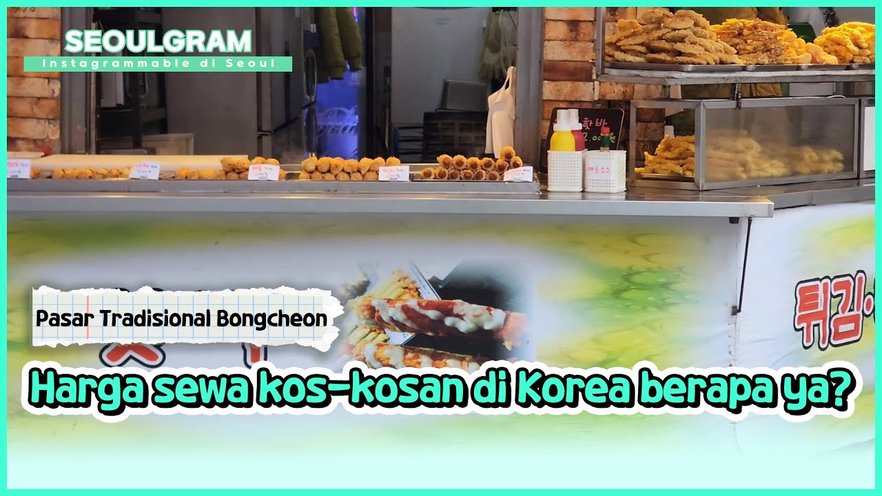 [SEOULGRAM] Pasar Tradisional Bongcheon - YouTube