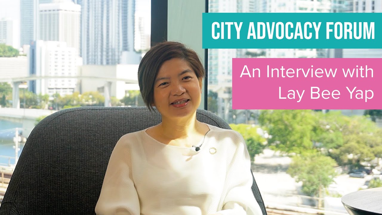 City Advocacy Forum: An Interview with Lay Bee Yap - YouTube