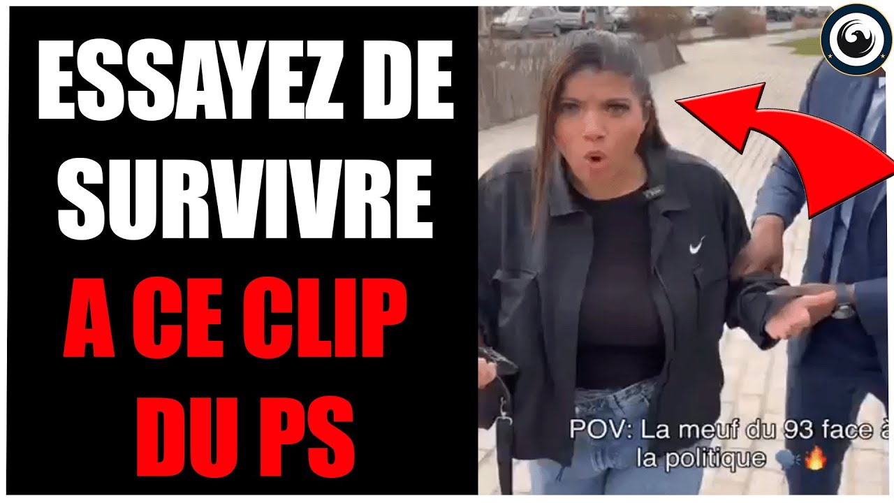 CE CLIP DU PS GENERE UN MALAISE GALACTIQUE - UNE BOBO RECADRE MALIKA EN ...