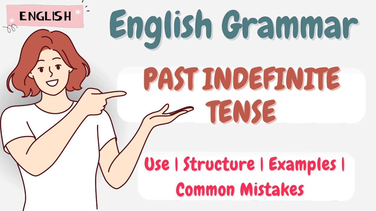 Past Indefinite Tense | Complete Lesson for Beginners - YouTube