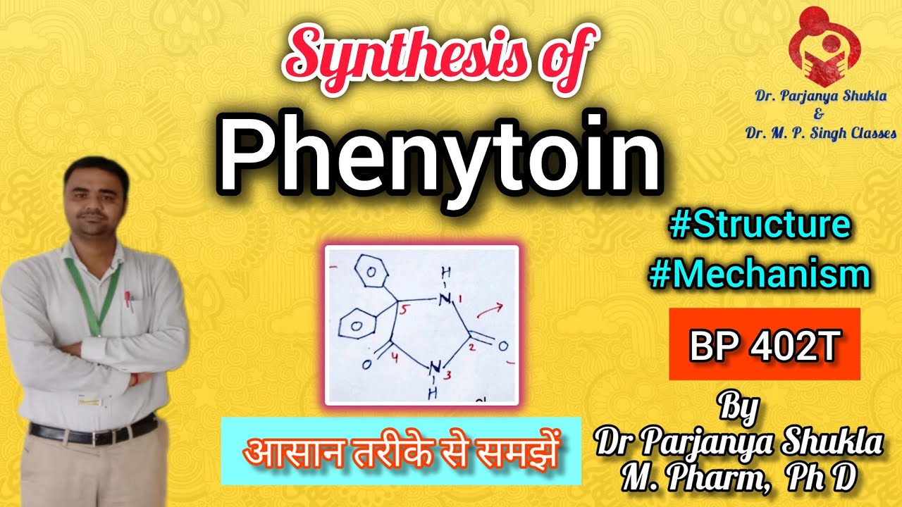 Synthesis of Phenytoin | Chemistry, Structure & Synthesis with ...