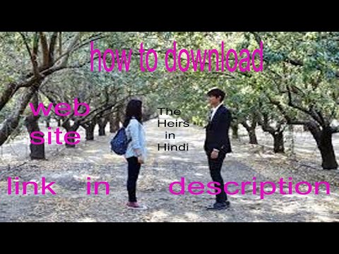 how to download korean drama | the heirs | #KDrama or movies