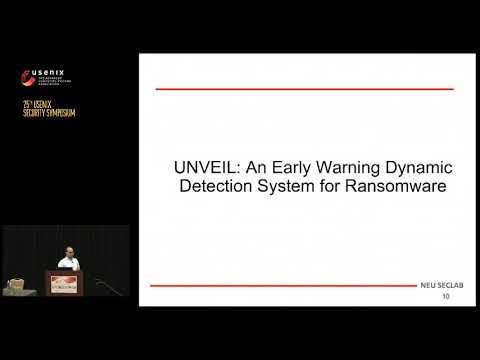 USENIX Security '16 - UNVEIL: A Large-Scale, Automated Approach to Detecting Ransomware - YouTube