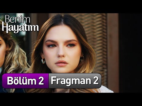 Benim Hayatım 2. Bölüm 2. Fragman