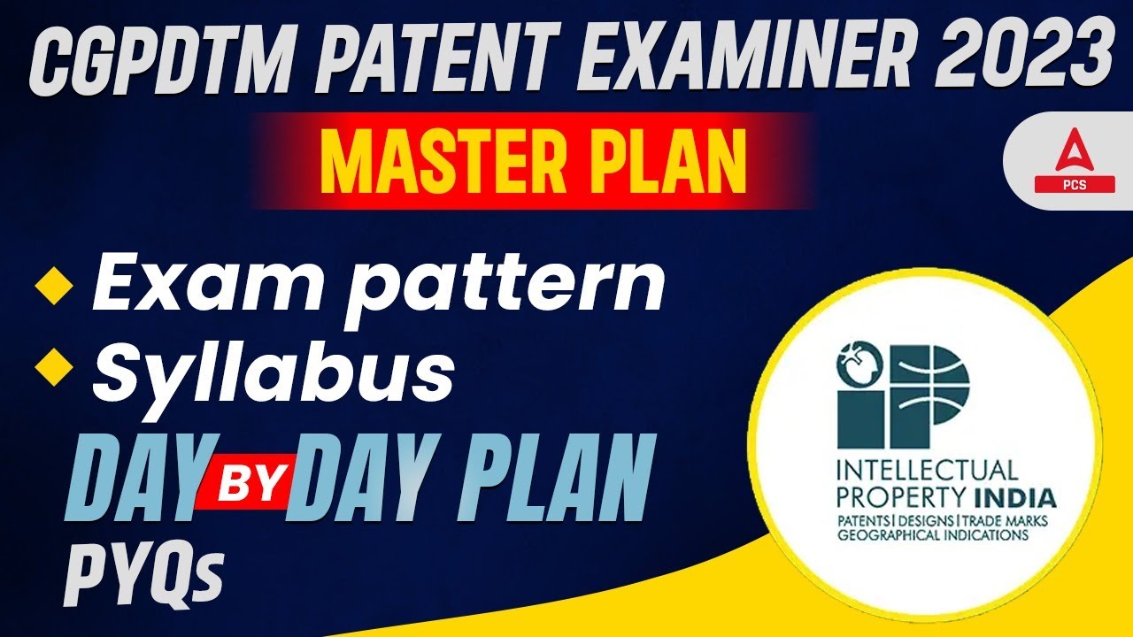 CGPDTM Patent Examiner Preparation Master Plan | How to Study for ...
