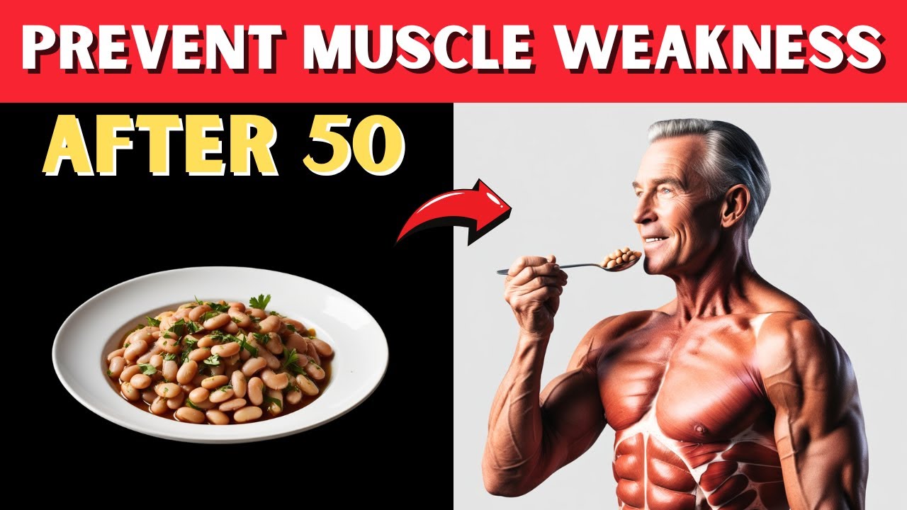Essential Foods for Seniors to Prevent Muscle Weakness After 50 - YouTube