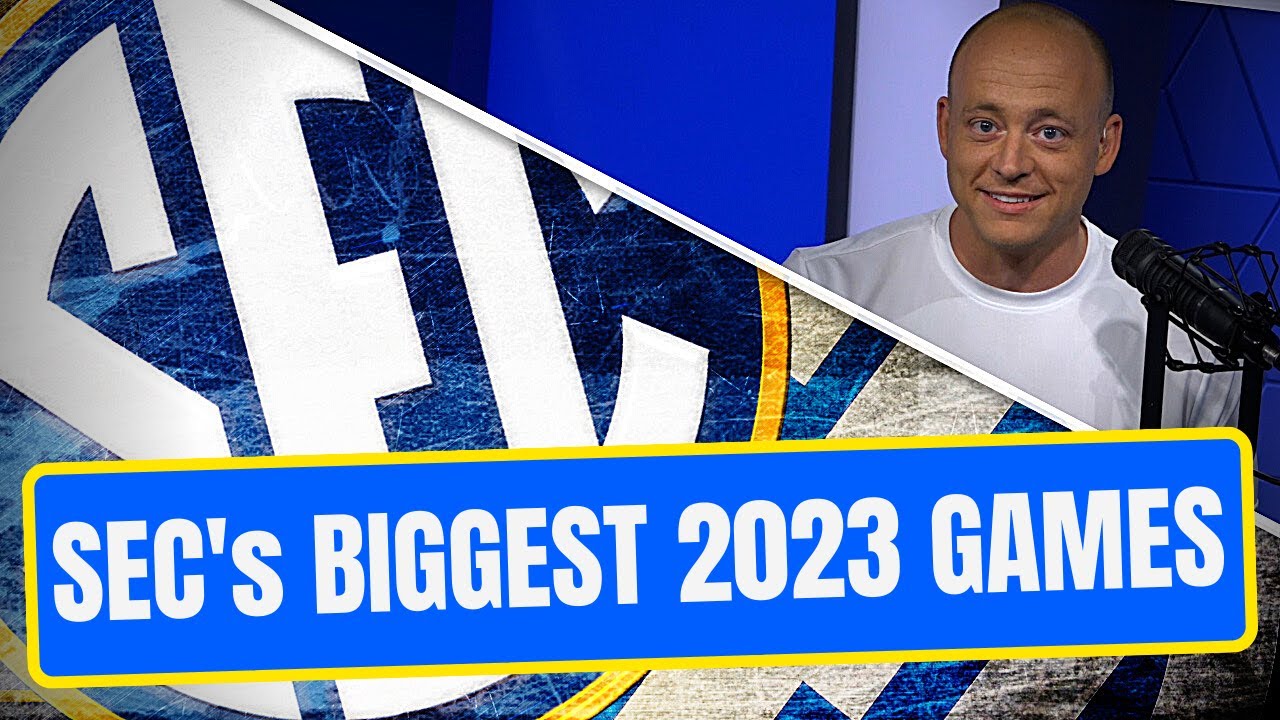 Josh Pate's Biggest SEC Games In 2023 (Late Kick Cut) - YouTube