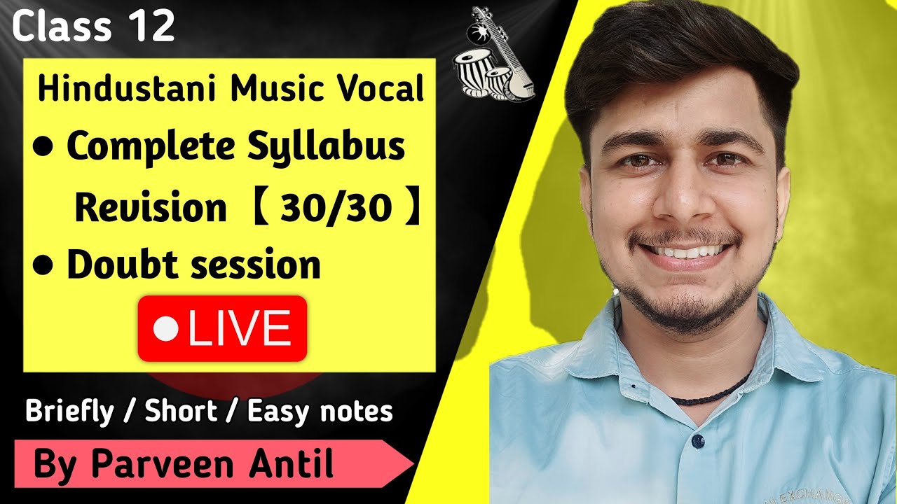 class 12 | hindustani music vocal | complete syllabus revision | doubt ...