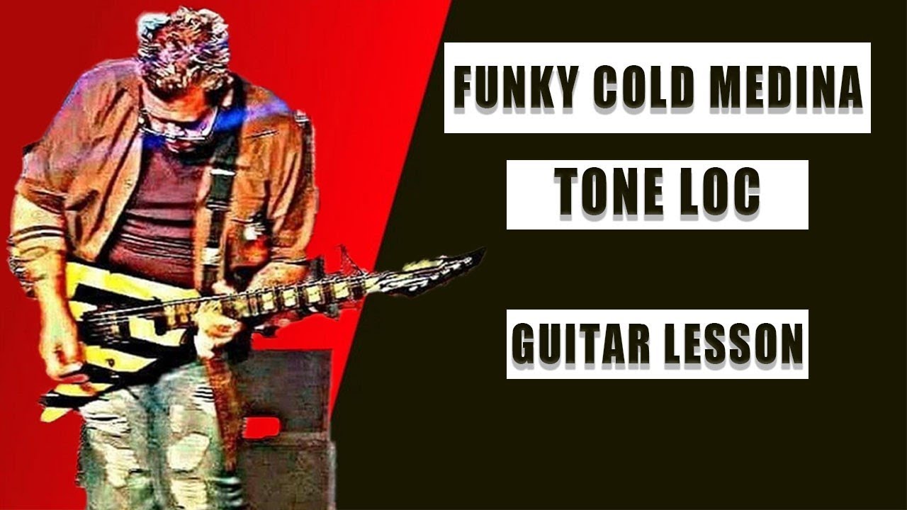 TONE LOC Funky Cold Medina Guitar Lesson - YouTube