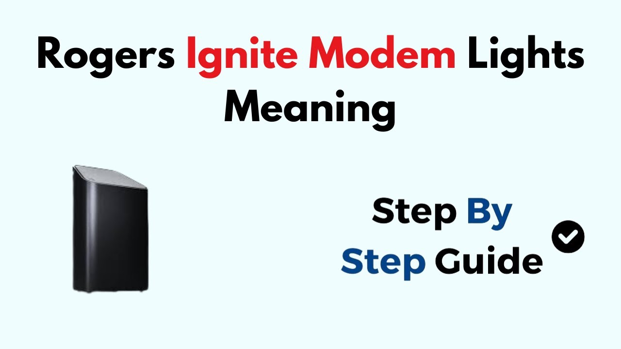 Rogers Ignite Modem Lights Meaning - YouTube