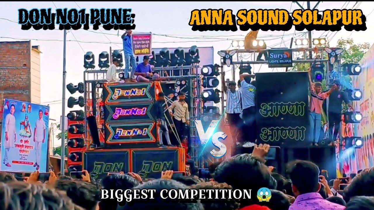 SANYOG SOUND DON NO1 🆚 ANNA SOUND SOLAPUR || BIGGEST COMPETITION 🤯 ...