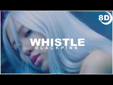 [8D] BLACKPINK - WHISTLE | BASS BOOSTED CONCERT EFFECT 8D | USE HEADPHONES 🎧