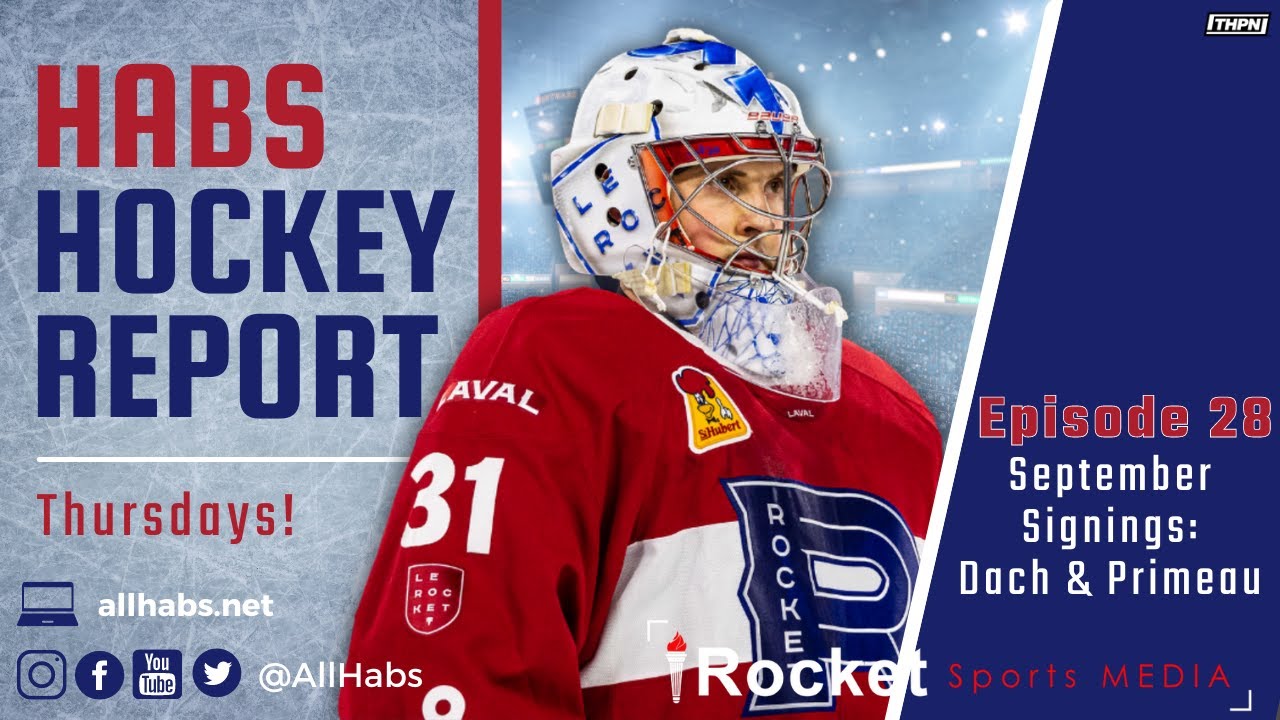 September Signings: Dach and Primeau | Habs Hockey Report | NHL ...