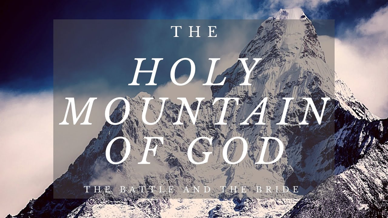 The Holy Mountain of God - YouTube