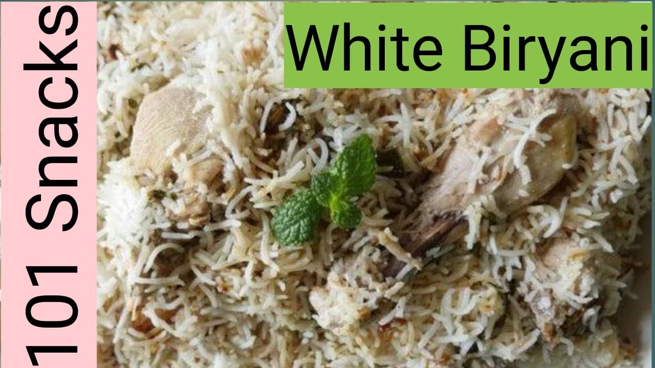 White Biryani by 101 Snacks |101 Snacks| white biryani recipe - YouTube