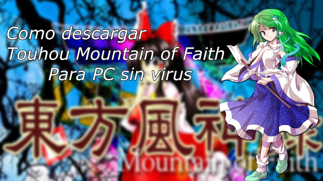 -TUTORIAL- Como descargar touhou 10 Mountain of Faith para PC - YouTube