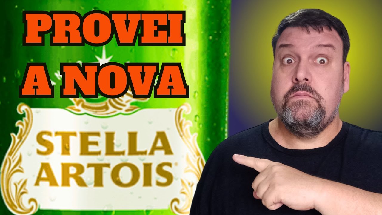 A nova Stella Artois - YouTube