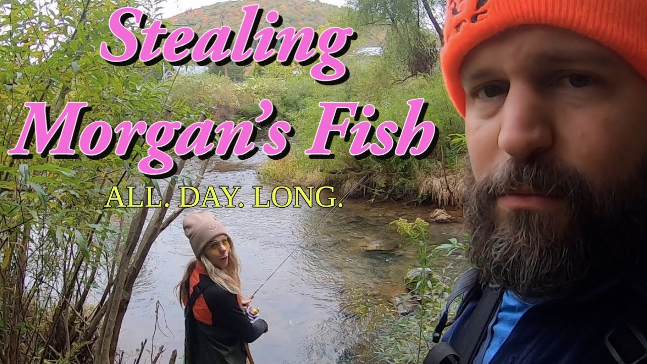STEALING Morgan's FISH (trout fishing) - YouTube