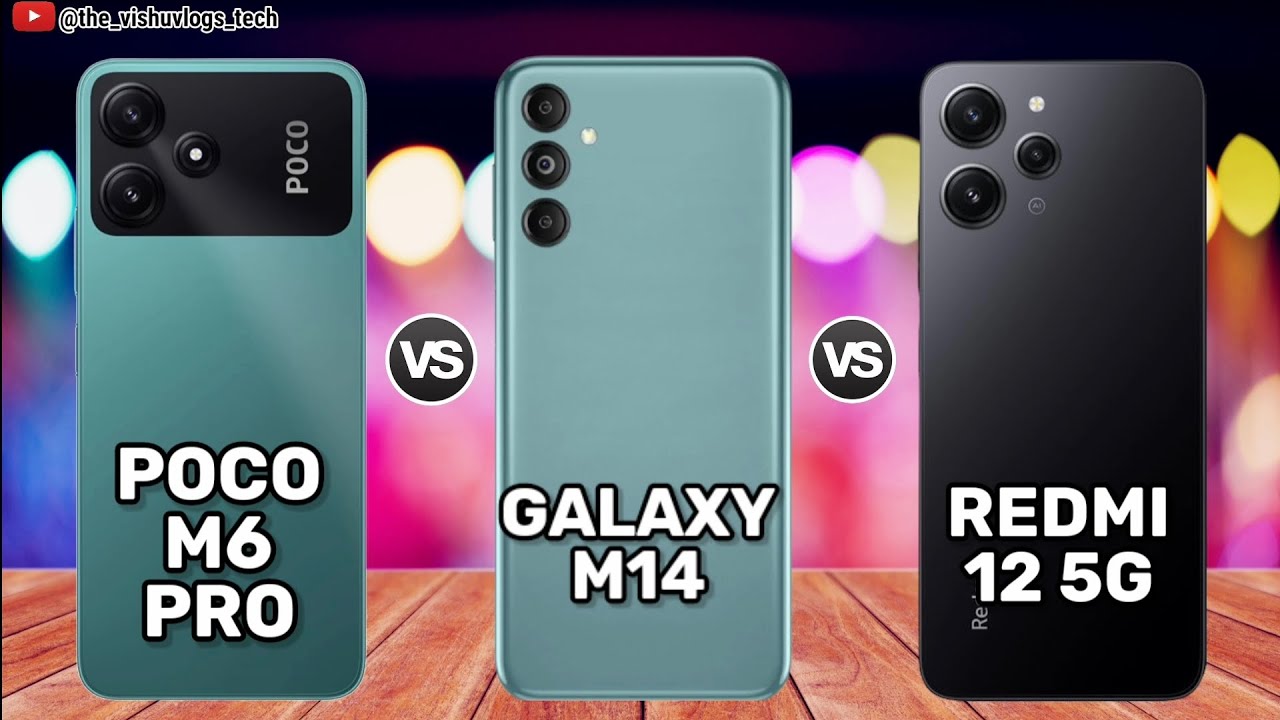 Poco M6 Pro 5G vs Samsung Galaxy M14 5G vs Xiaomi Redmi 12 5G ...