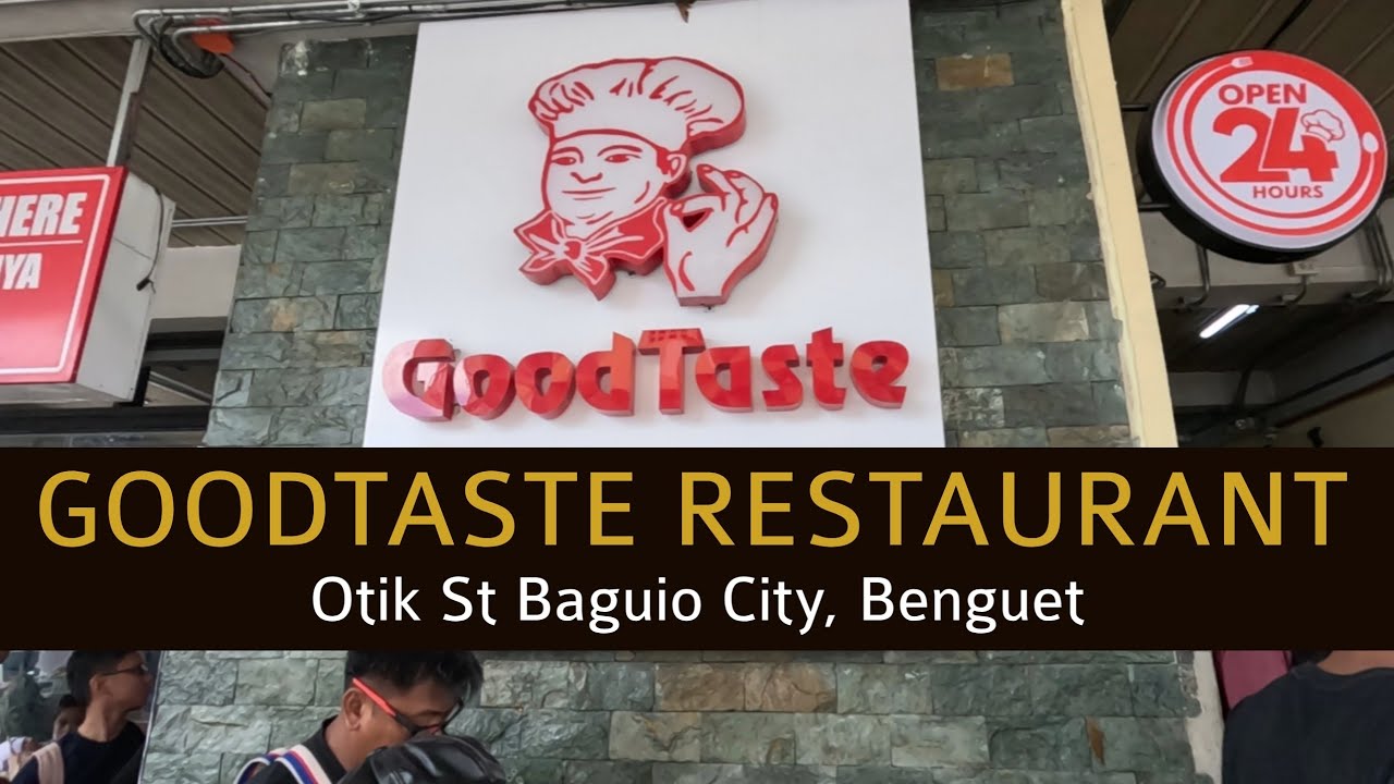 Goodtaste Restaurant | Baguio city #goodtasterestaurant - YouTube