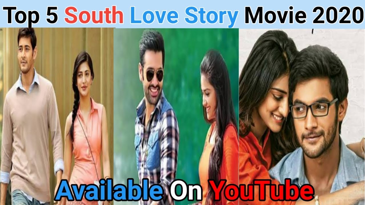 Top 5 Best Love Story Movies 2020 Mr South Wala YouTube top-5-best-love-story-movies-2020-mr-south-wala-youtube