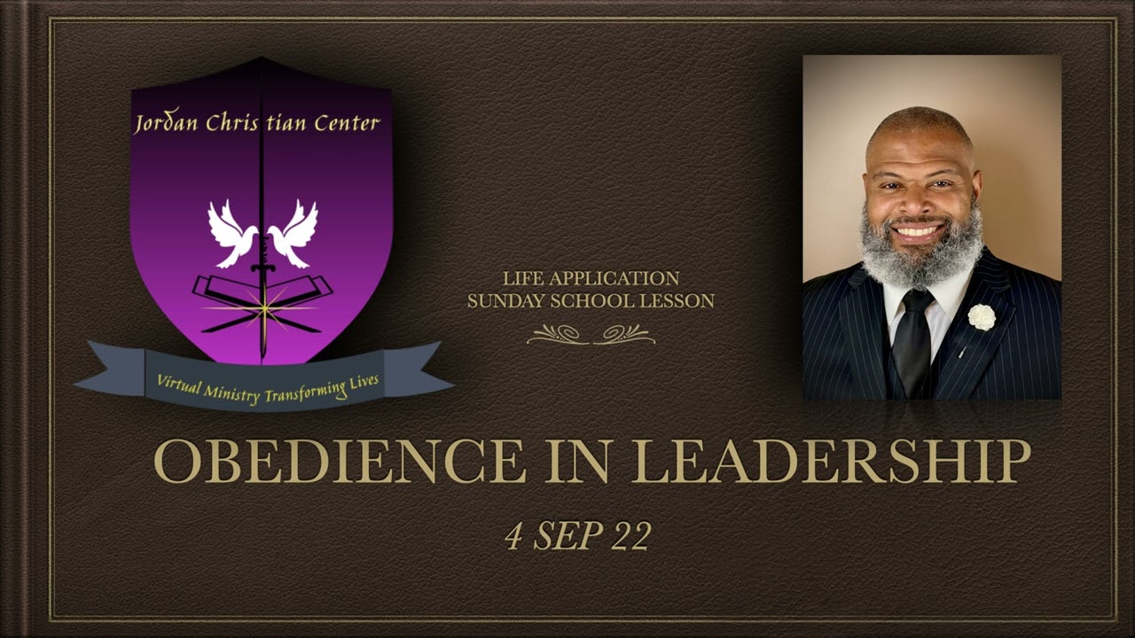 UGP SUNDAY SCHOOL LESSON OBEDIENCE IN LEADERSHIP 4 SEP 22 YouTube UGP SUNDAY SCHOOL LESSON OBEDIENCE IN LEADERSHIP 4 SEP 22 YouTube