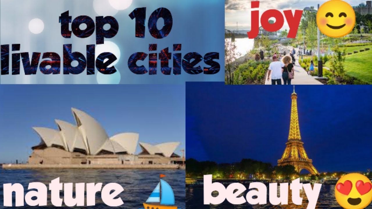 Top 10 liveable cities in the world || best places in the world 🤩 - YouTube