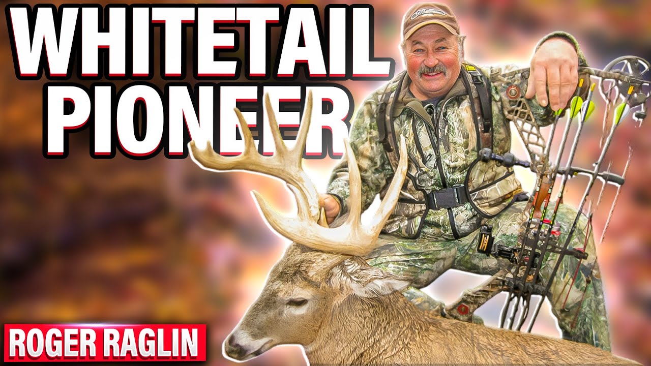 Secrets from Legendary Deer Hunter: Roger Raglin - YouTube