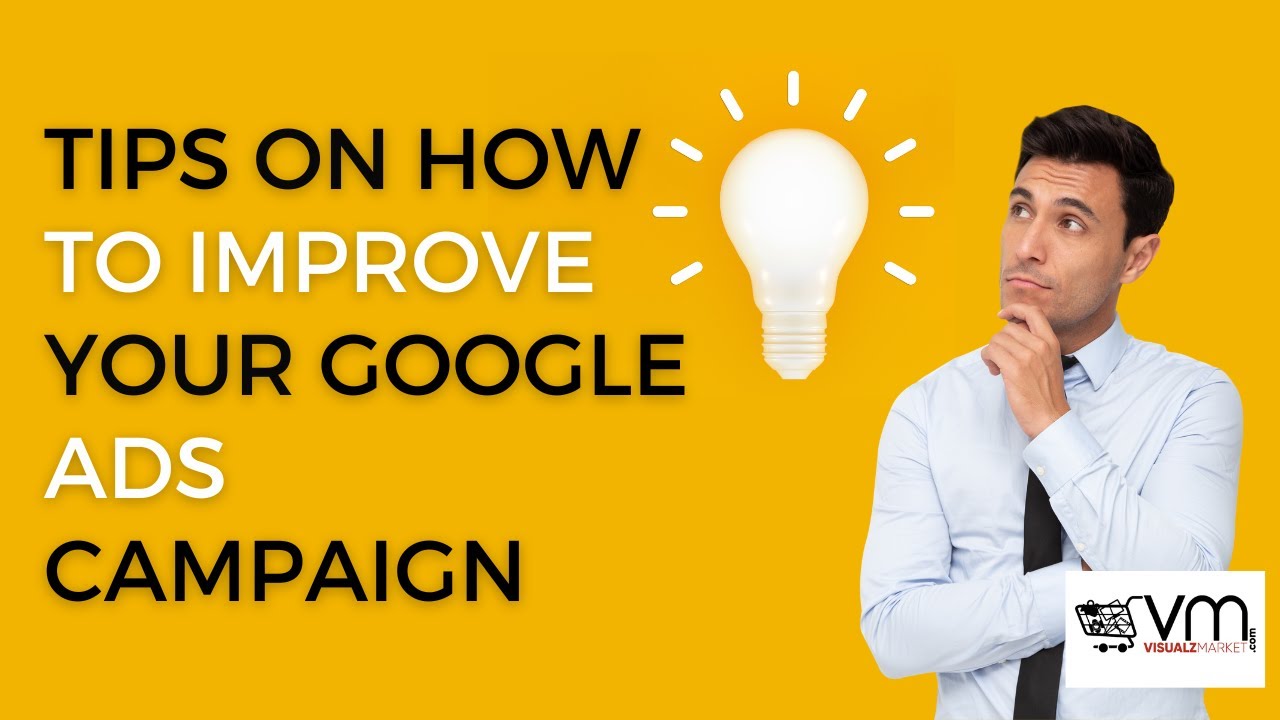 Tips on how to improve your Google advertising campaign. - YouTube
