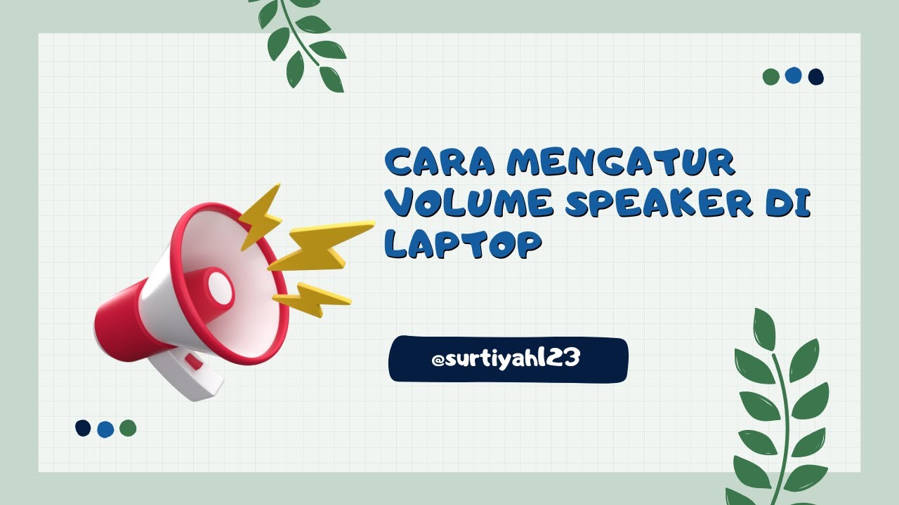 cara mengatur volume speaker di laptop - YouTube