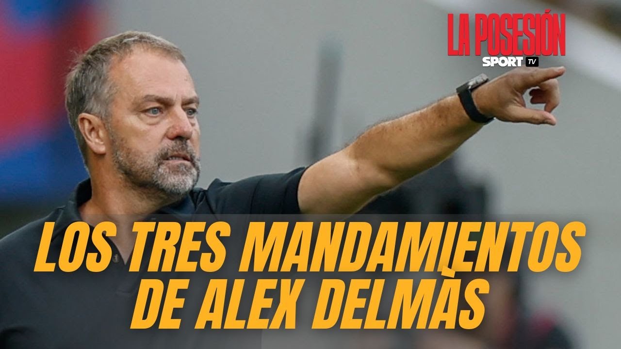 La Posesión 3x08 | Alex Delmàs y los tres mandamientos para el Barça de ...