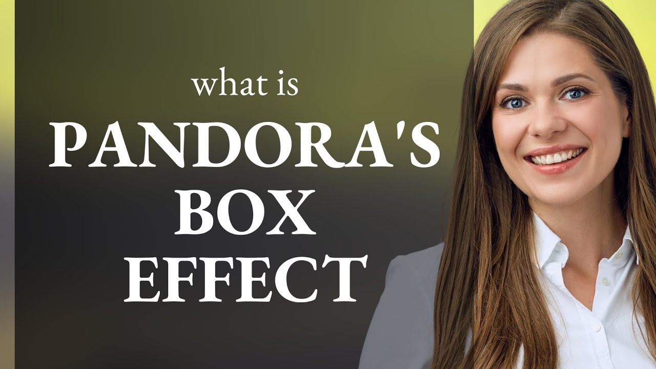 Unleashing Consequences: The Pandora's Box Effect - YouTube