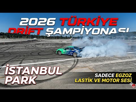 MOTOR SESİYLE GELEN MUTLULUK! | 2026 TÜRKİYE DRİFT ŞAMPİYONASI İSTANBUL PARK | DUMANLI HAVA SAHASI 💨