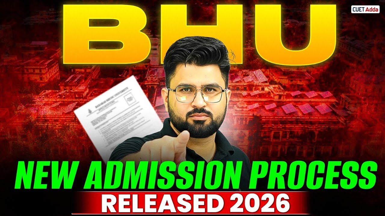 🚨 BHU 2026 Admission Process Out? How to Get Into BHU After CUET 2026 🤔 ...
