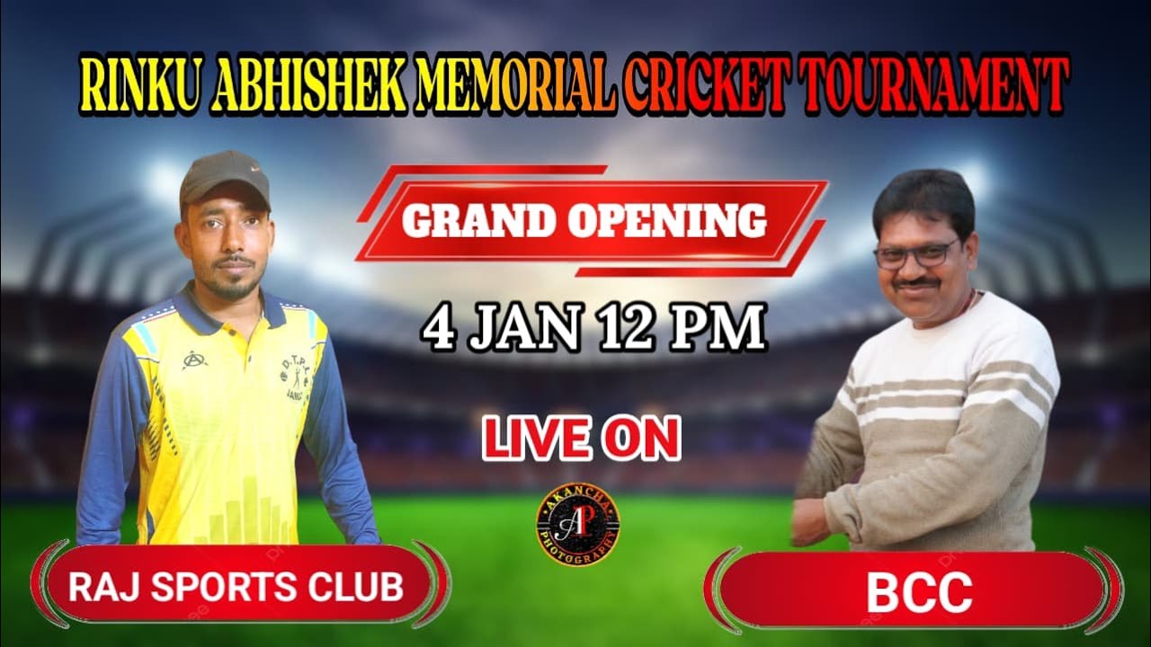 GRAND OPENING🏆| RAJ SPORTS CLUB VS BCC | RINKU ABHISHEK MEMORIAL ...