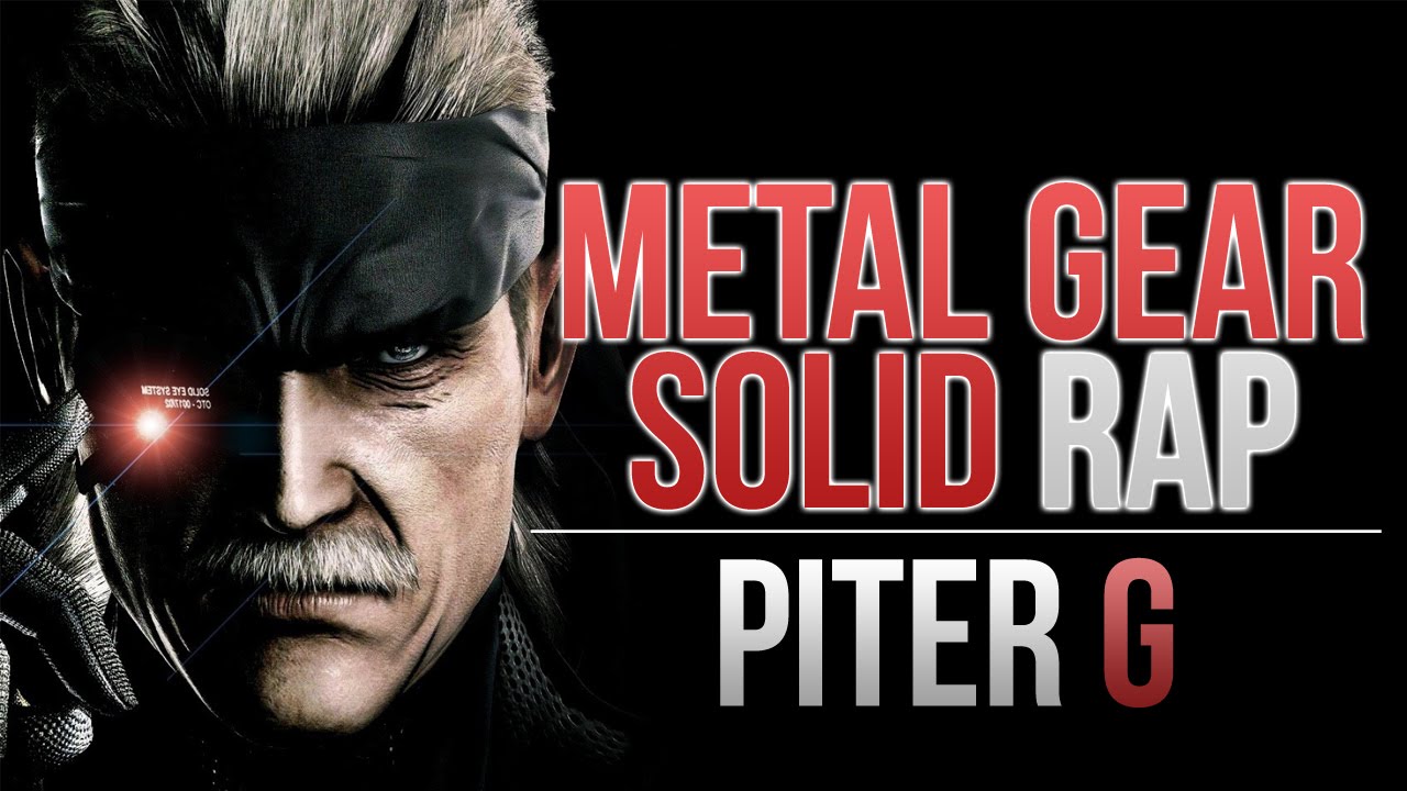 METAL GEAR SOLID RAP | PITER-G - YouTube