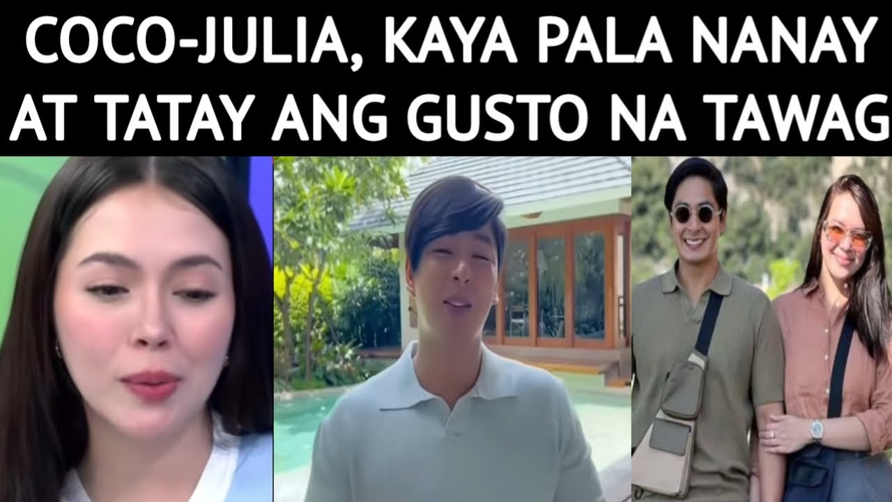 COCO AT JULIA KAYA PALA NANAY AT TATAY ANG GUSTO NA TAWAGAN - YouTube
