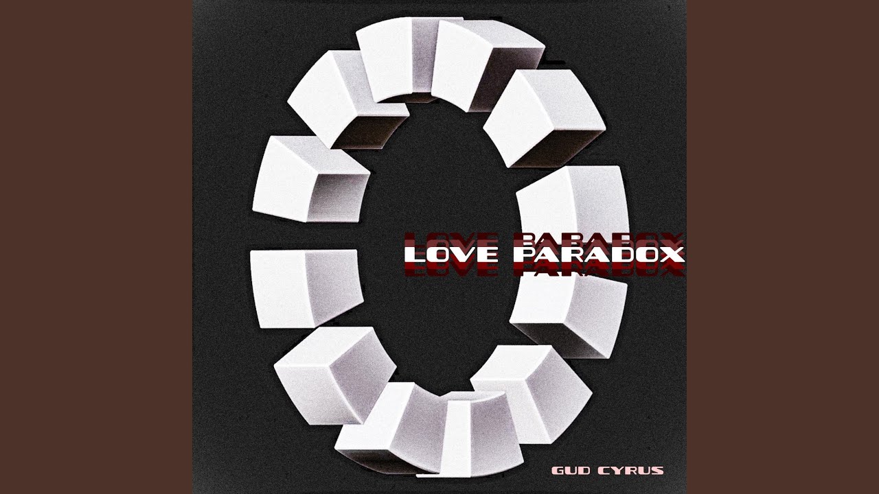 LOVE PARADOX - YouTube