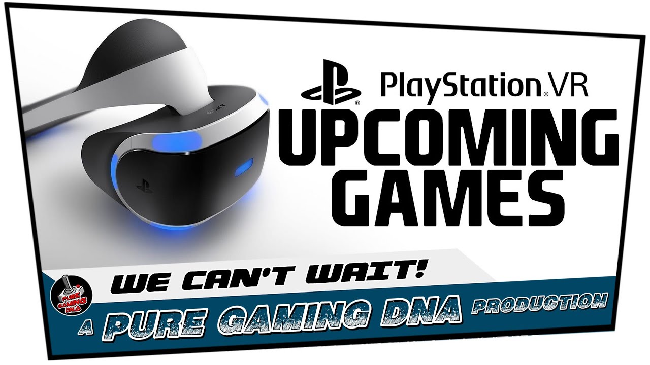 PLAYSTATION VR - Upcoming Games | PS VR Trailer | PS4 | 2016-2017 | # ...