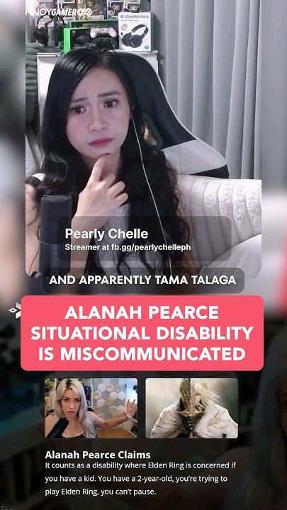 Alanah Pearce Situational Disability Was Miscommunicated Alanahpearce Pinoygamer Shorts