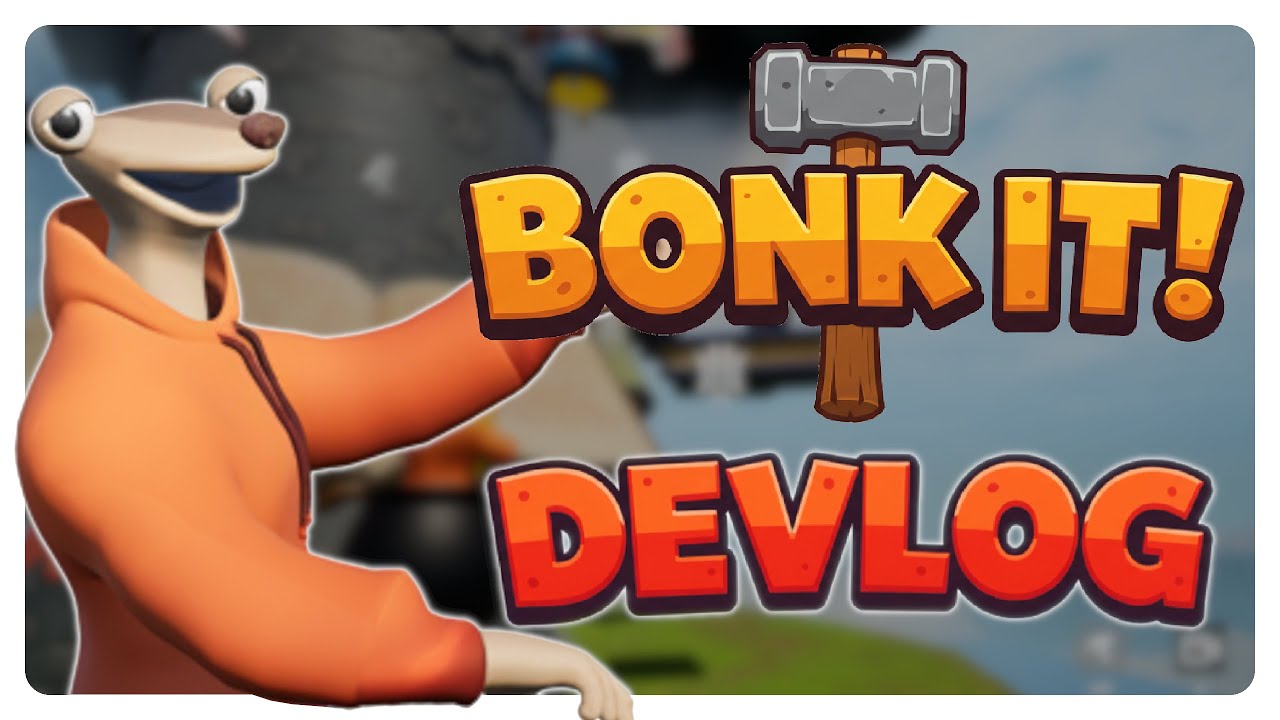 Bonk It! Devlog Part 2 - YouTube